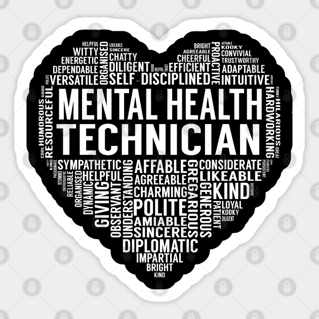 Mental Health Technician Heart - Mental Health Technician - Sticker | TeePublic